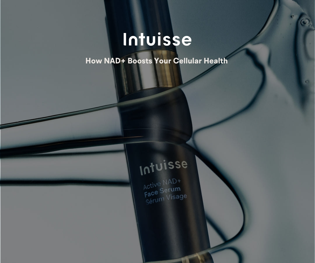How NAD+ Boosts Your Cellular Health | Intuisse